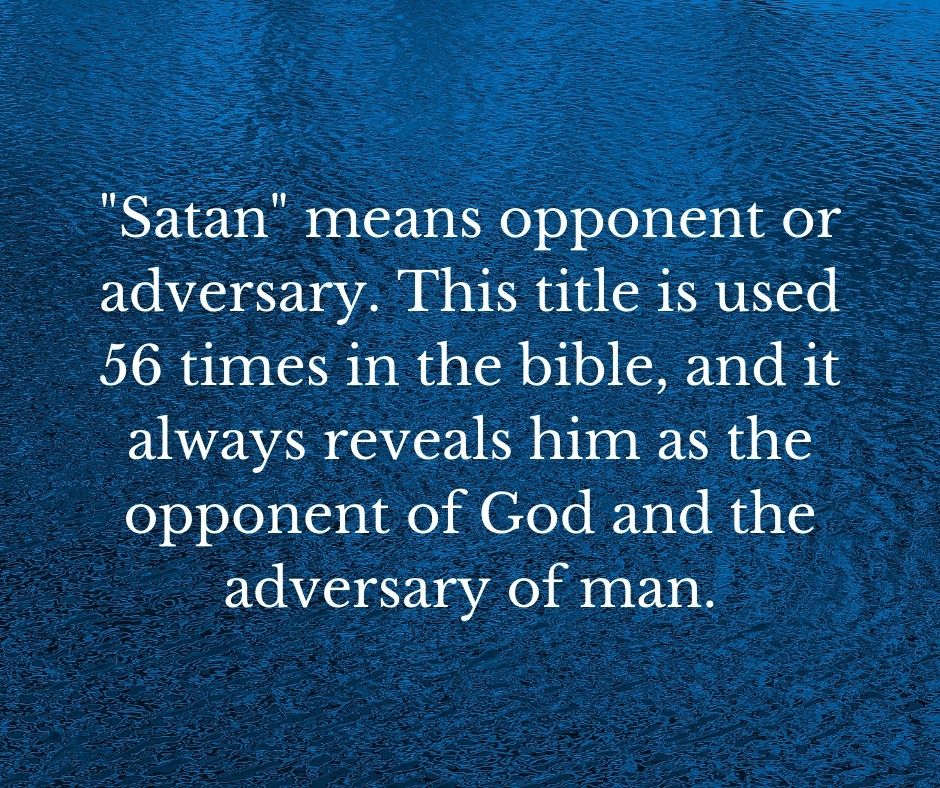Satan's Many Names - That We May Know Him
